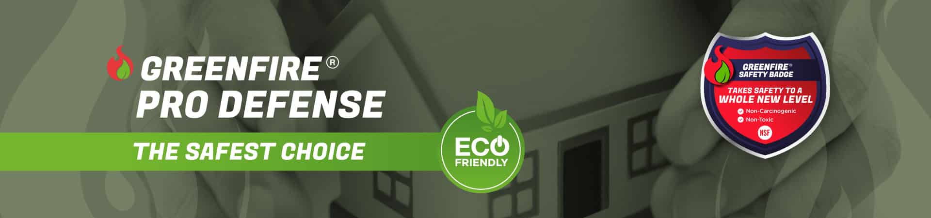Pro Defense Homeowner Fire Protection Program | GreenFire® technology